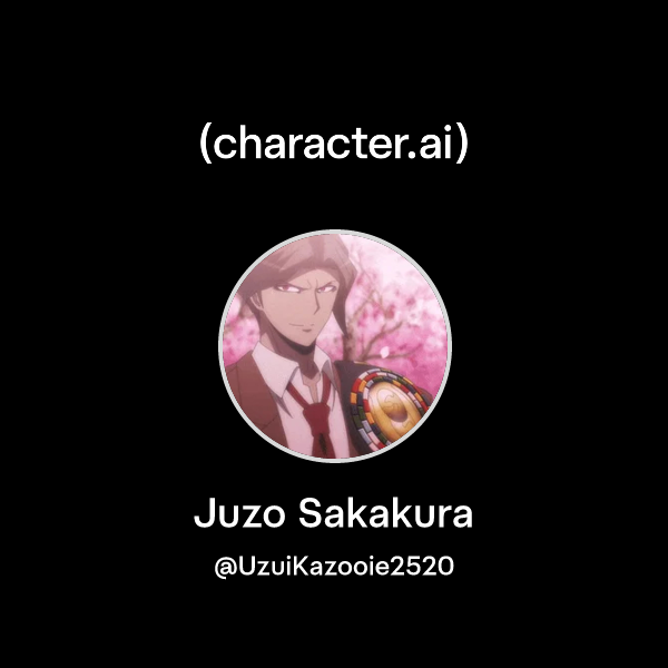 Chat with Juzo Sakakura | character.ai | AI Chat, Reimagined–Your Words ...
