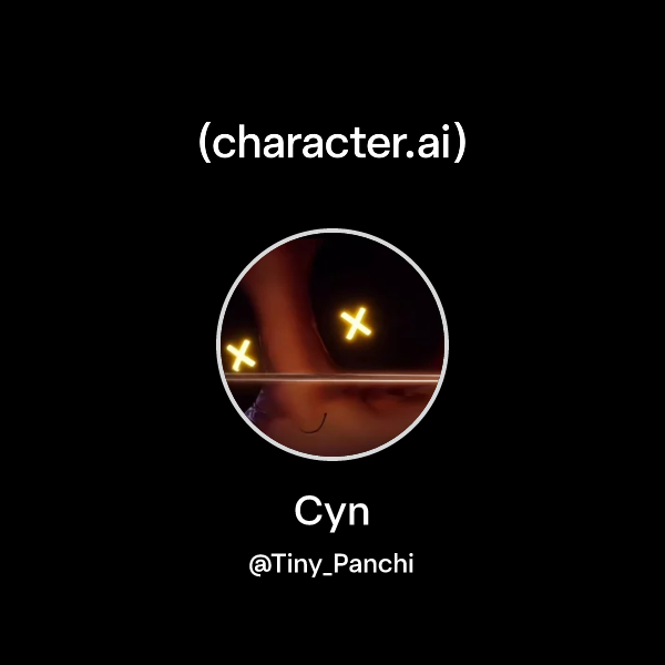 Chat with Cyn | character.ai | AI Chat, Reimagined–Your Words. Your World.