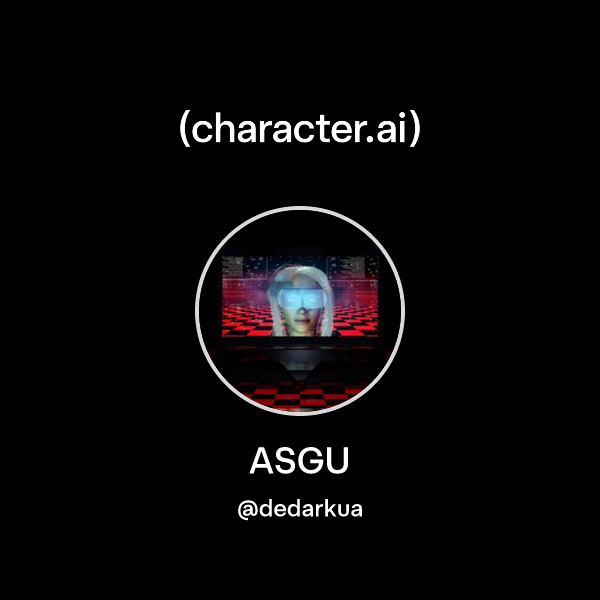 Chat with ASGU | character.ai | Personalized AI for every moment of ...