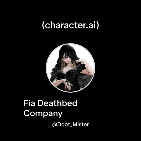 Chat with Fia Deathbed Company | character.ai | Personalized AI for ...