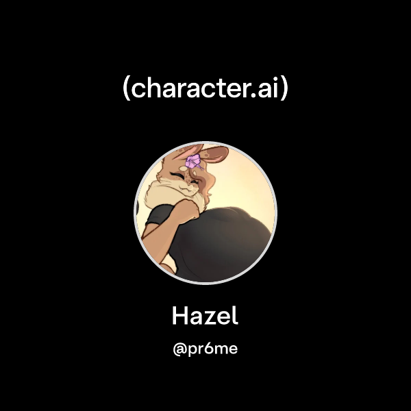 Chat with Hazel | character.ai | AI Chat, Reimagined–Your Words. Your ...