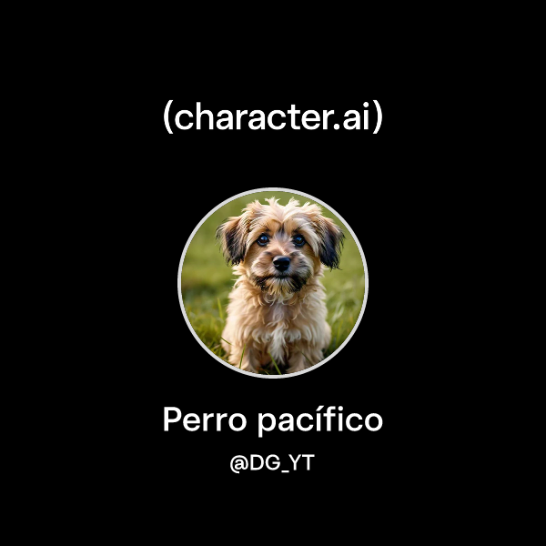 Chat with Perro pacífico | character.ai | AI Chat, Reimagined–Your ...