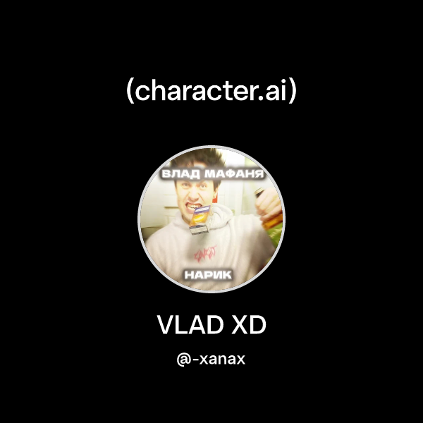 Chat with VLAD XD | character.ai | AI Chat, Reimagined–Your Words. Your World.