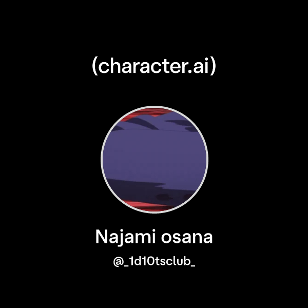 Chat with Najami osana | character.ai | Personalized AI for every ...