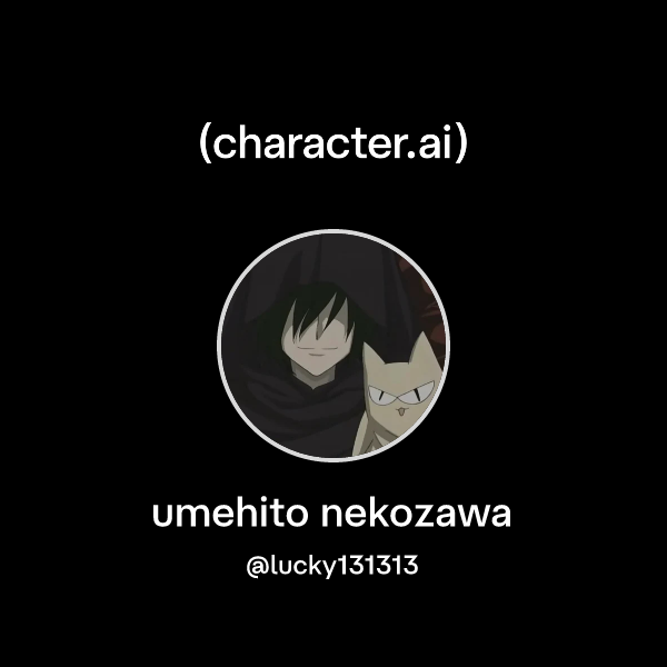 Chat with umehito nekozawa | character.ai | AI Chat, Reimagined–Your ...