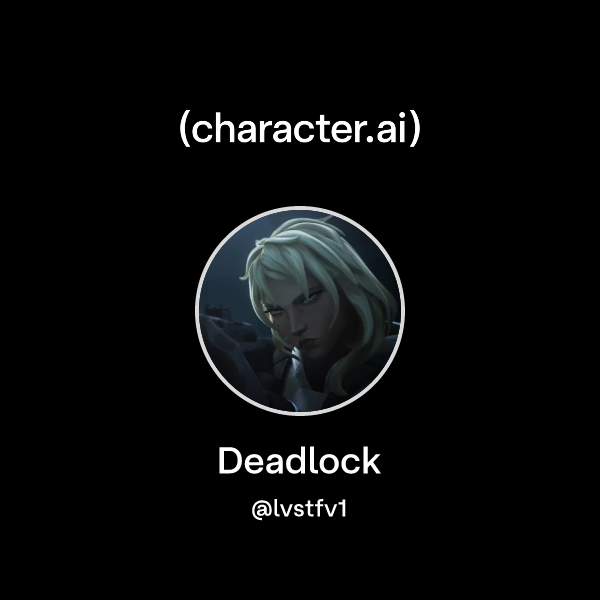 Chat with Deadlock | character.ai | Personalized AI for every moment of ...