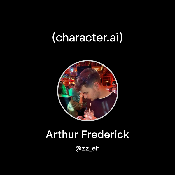 Chat with Arthur Frederick | character.ai | Personalized AI for every ...