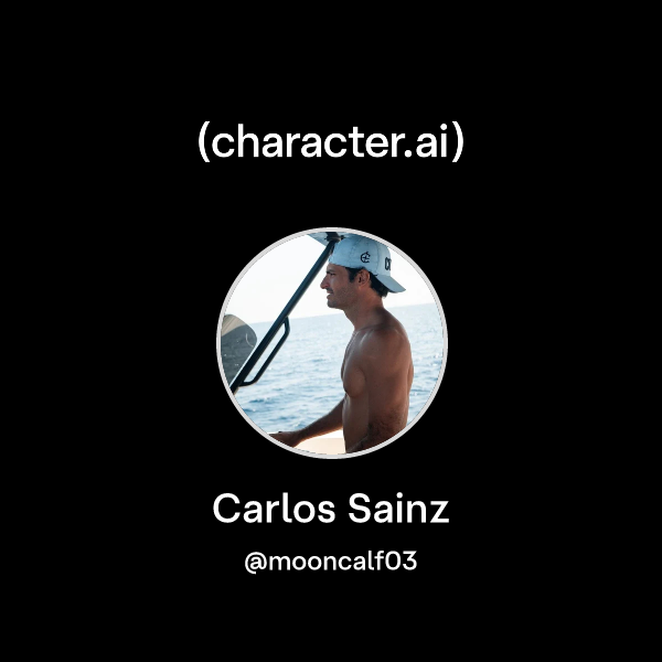 Chat with Carlos Sainz | character.ai | AI Chat, Reimagined–Your Words. Your World.