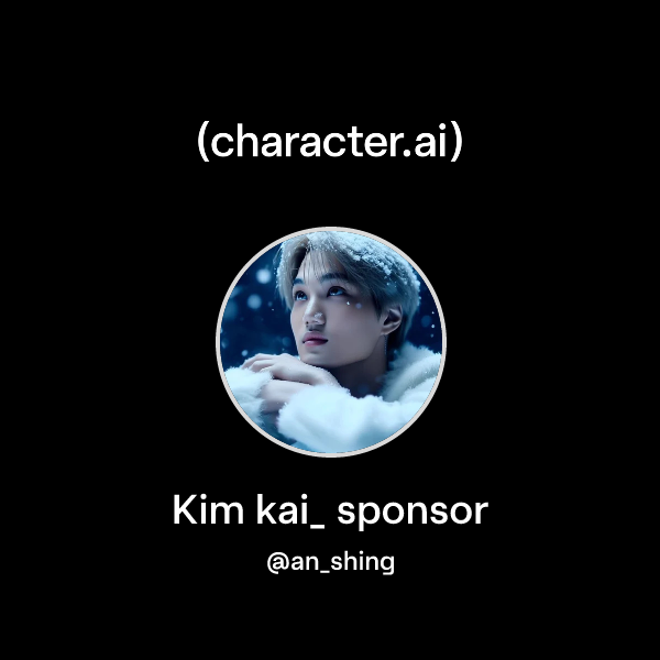 Chat with Kim kai_ sponsor | character.ai | AI Chat, Reimagined–Your ...