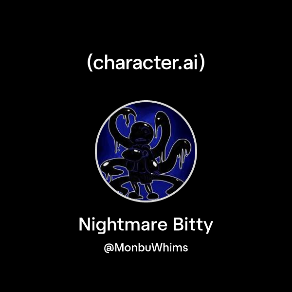 Chat with Nightmare Bitty | character.ai | Personalized AI for every ...