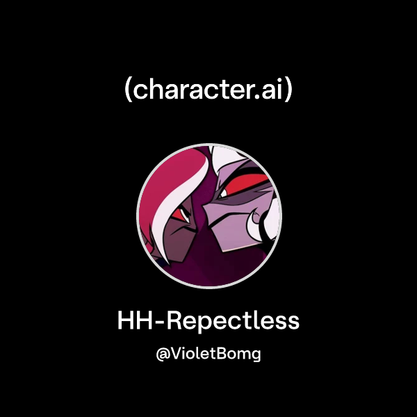 Chat with HH-Repectless | character.ai | Personalized AI for every ...