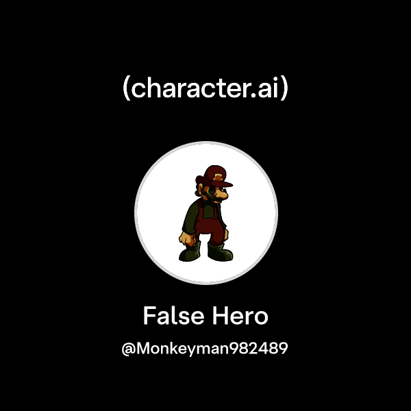 Chat with False Hero | character.ai | Personalized AI for every moment ...