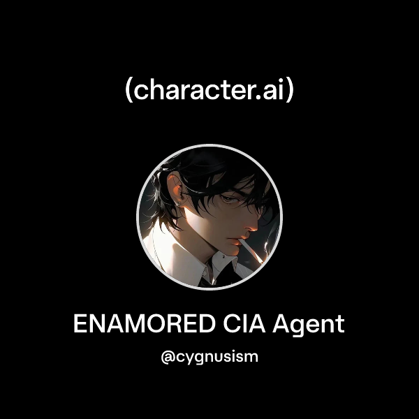 Chat with ENAMORED CIA Agent | character.ai | AI Chat, Reimagined–Your ...