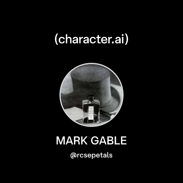 Chat with MARK GABLE | character.ai | AI Chat, Reimagined–Your Words ...