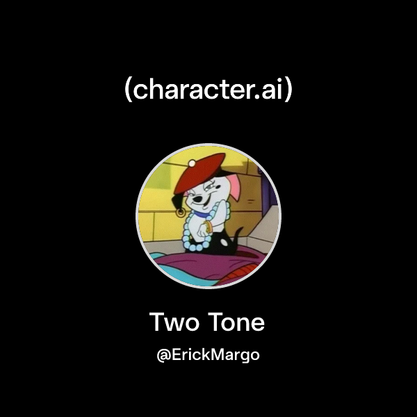 Chat with Two Tone | character.ai | AI Chat, Reimagined–Your Words ...