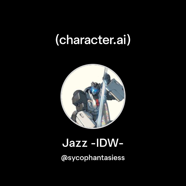Chat with Jazz -IDW- | character.ai | AI Chat, Reimagined–Your Words ...