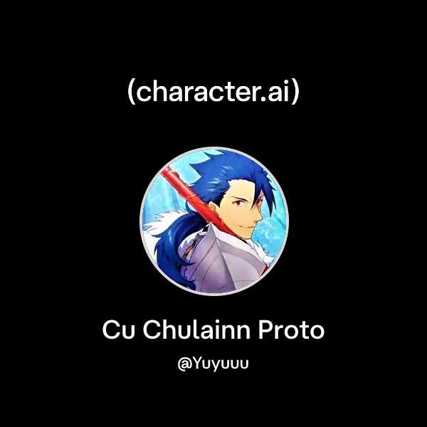Chat with Cu Chulainn Proto | character.ai | AI Chat, Reimagined–Your ...