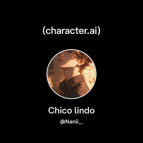 Chat with Chico lindo | character.ai | Personalized AI for every moment ...