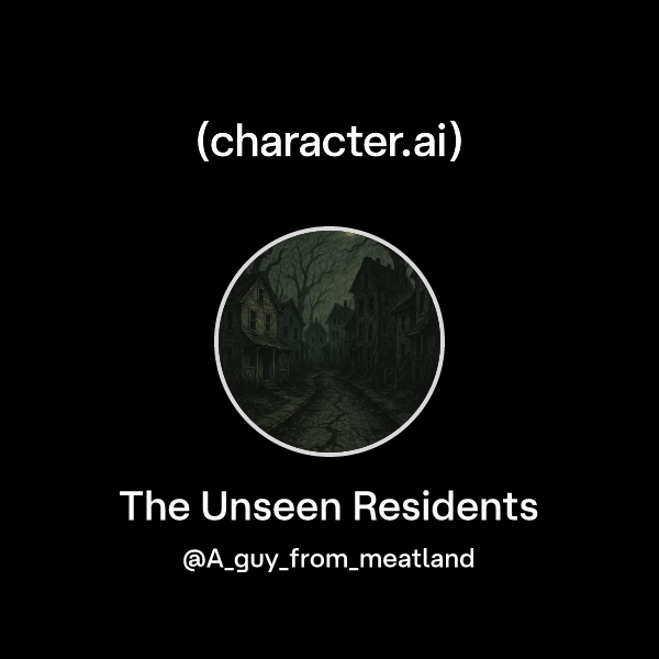 Chat with The Unseen Residents | character.ai | AI Chat, Reimagined ...