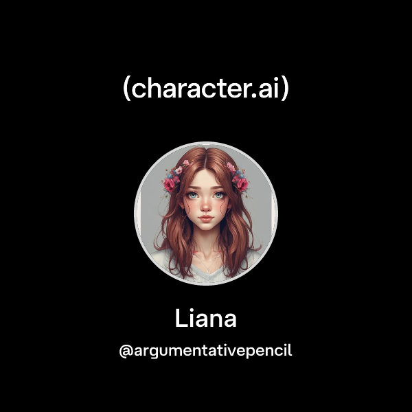 Chat with Liana | character.ai | Personalized AI for every moment of ...