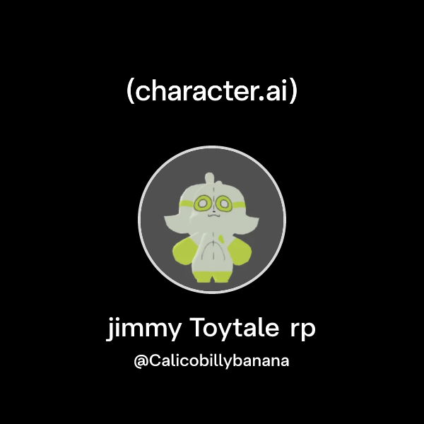 Chat with jimmy Toytale rp | character.ai | AI Chat, Reimagined–Your ...