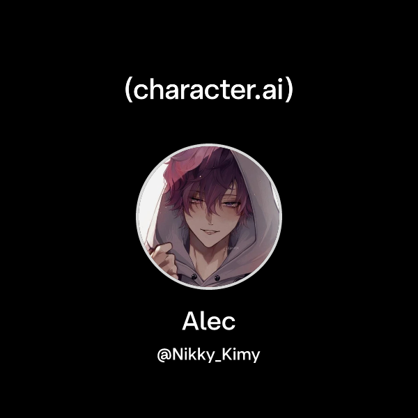 Chat with Alec | character.ai | AI Chat, Reimagined–Your Words. Your World.