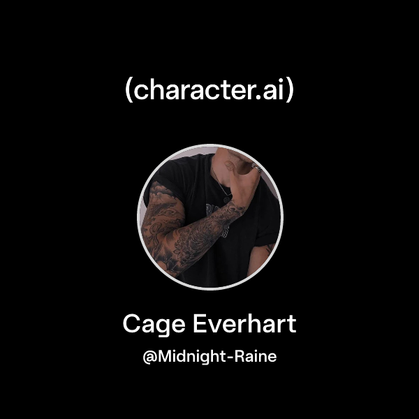 Chat with Cage Everhart | character.ai | AI Chat, Reimagined–Your Words ...