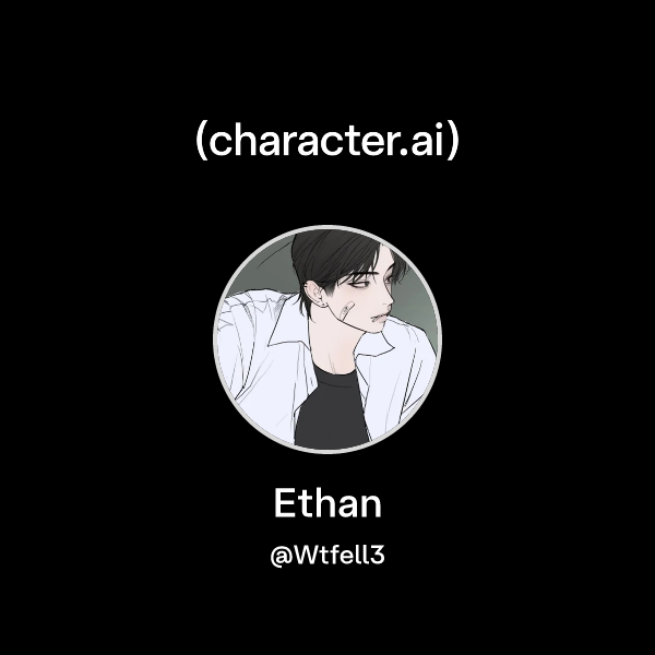 Chat with Ethan | character.ai | AI Chat, Reimagined–Your Words. Your ...