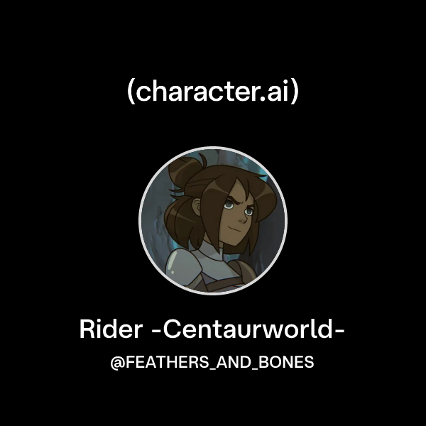 Chat with Rider -Centaurworld- | character.ai | AI Chat, Reimagined ...