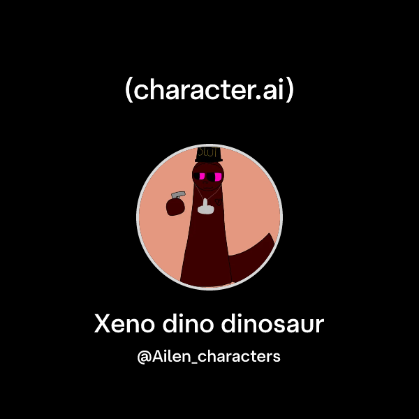 Chat with Xeno dino dinosaur | character.ai | AI Chat, Reimagined–Your ...