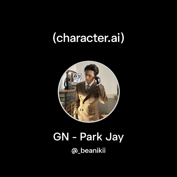 Chat with GN - Park Jay | character.ai | Personalized AI for every ...