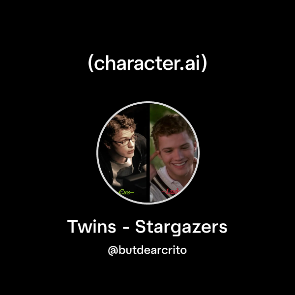 Chat with Twins - Stargazers | character.ai | AI Chat, Reimagined–Your ...