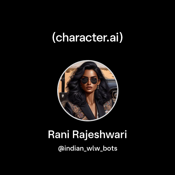 Chat with Rani Rajeshwari | character.ai | AI Chat, Reimagined–Your ...