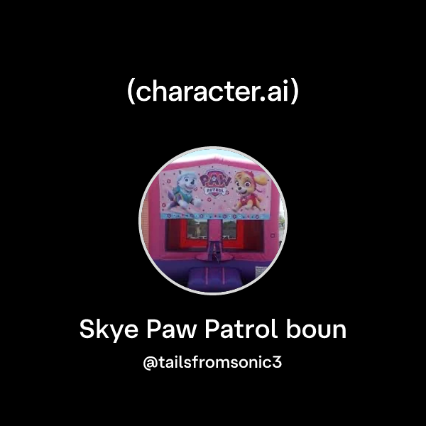 Chat with Skye Paw Patrol boun | character.ai | Personalized AI for ...