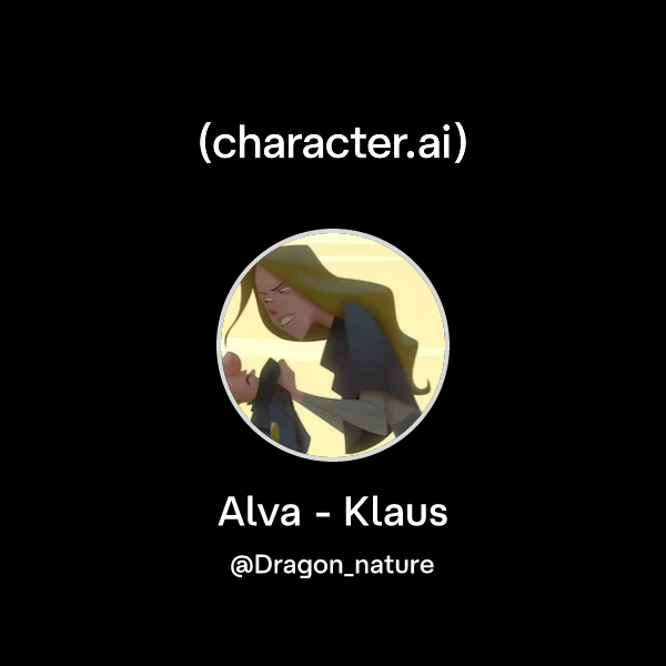 Chat with Alva - Klaus | character.ai | AI Chat, Reimagined–Your Words ...