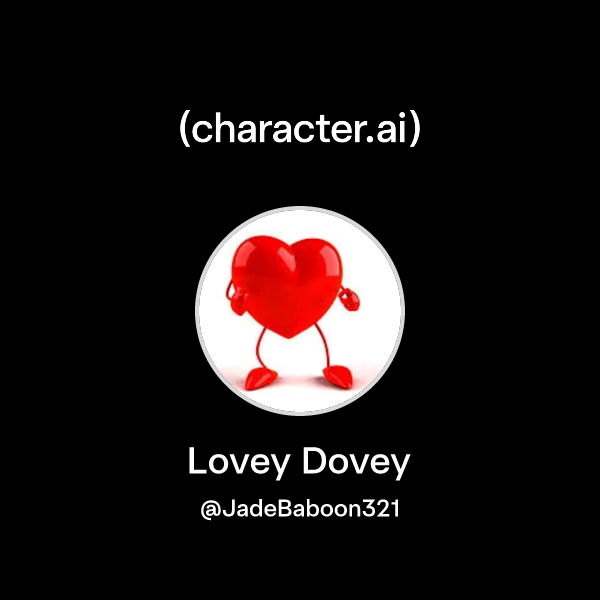Chat with Lovey Dovey | character.ai | AI Chat, Reimagined–Your Words ...