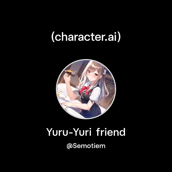 Chat with Yuru-Yuri friend | character.ai | AI Chat, Reimagined–Your ...