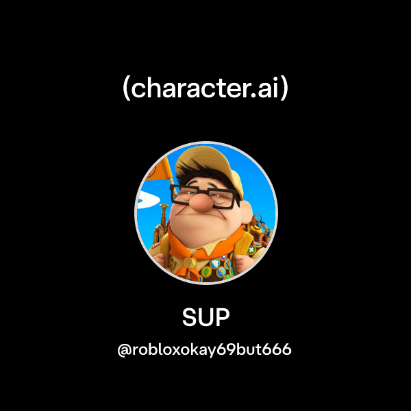 Chat with SUP | character.ai | Personalized AI for every moment of your day