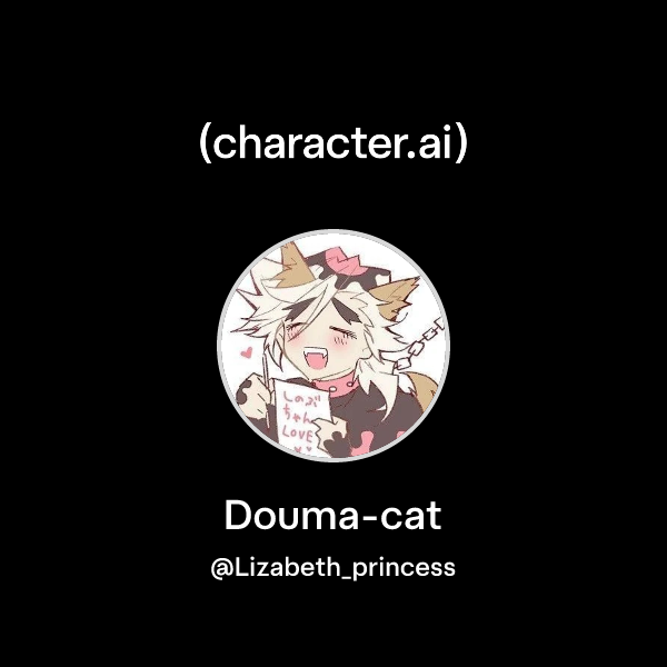 Chat with Douma-cat | character.ai | AI Chat, Reimagined–Your Words ...
