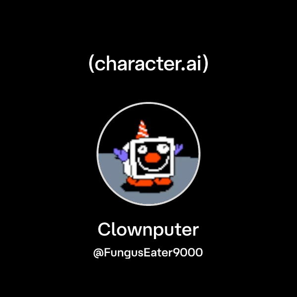 Chat with Clownputer | character.ai | AI Chat, Reimagined–Your Words ...