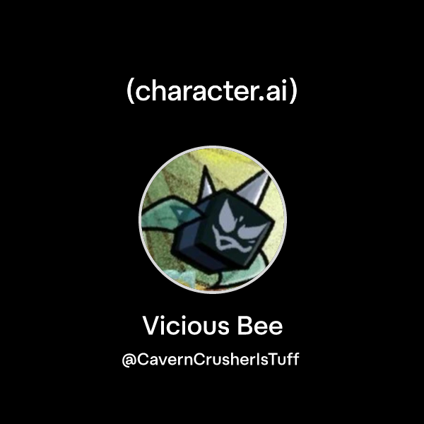 Chat with Vicious Bee | character.ai | Personalized AI for every moment ...