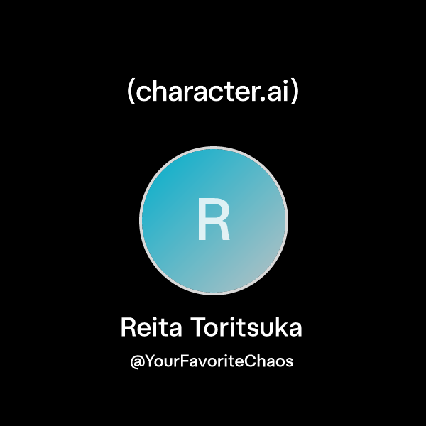 Chat with Reita Toritsuka | character.ai | Personalized AI for every moment of your day
