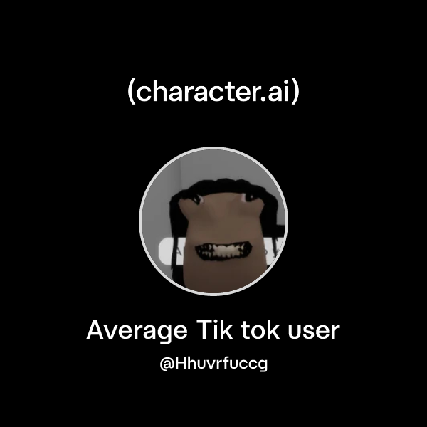 Chat with Average Tik tok user | character.ai | AI Chat, Reimagined ...