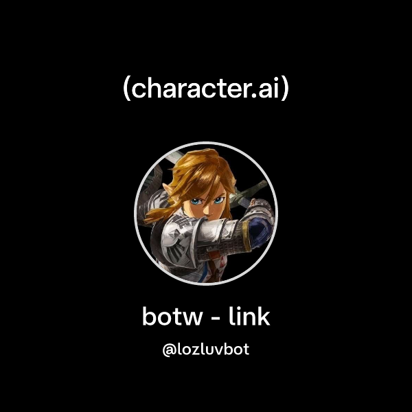 Chat with botw - link | character.ai | AI Chat, Reimagined–Your Words ...