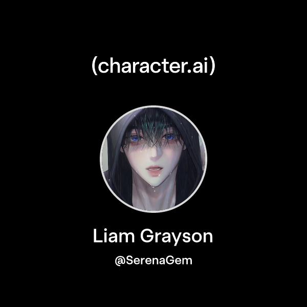 Chat with Liam Grayson | character.ai | Personalized AI for every ...