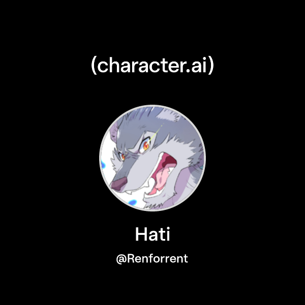 Chat with Hati | character.ai | AI Chat, Reimagined–Your Words. Your World.