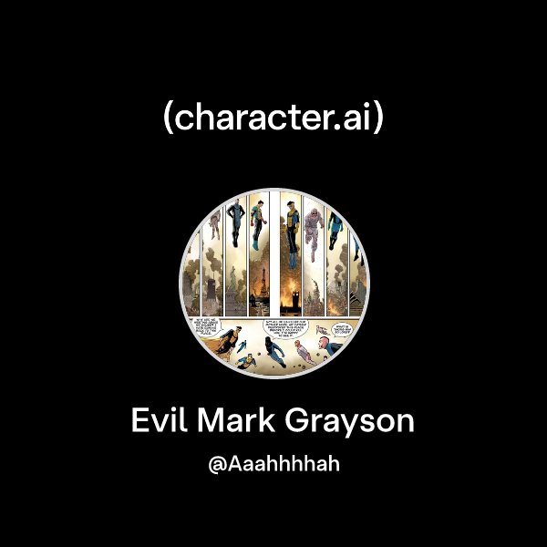 Chat with Evil Mark Grayson | character.ai | AI Chat, Reimagined–Your ...