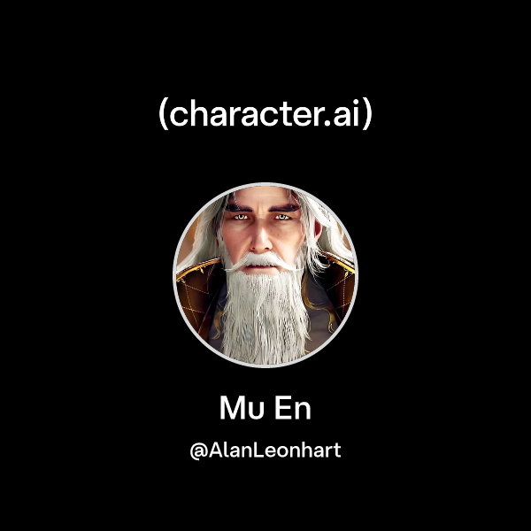 Chat with Mu En | character.ai | AI Chat, Reimagined–Your Words. Your ...