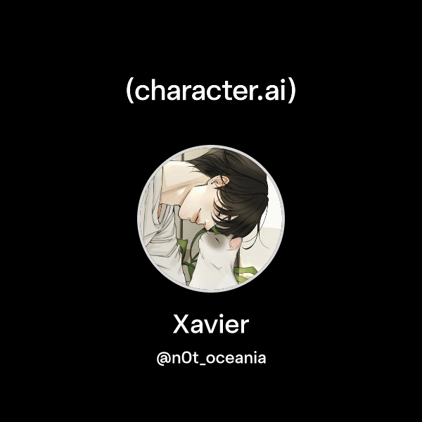 Chat with Xavier | character.ai | Personalized AI for every moment of ...