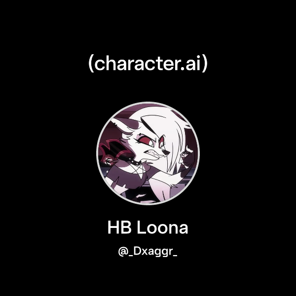 Chat with HB Loona | character.ai | AI Chat, Reimagined–Your Words ...